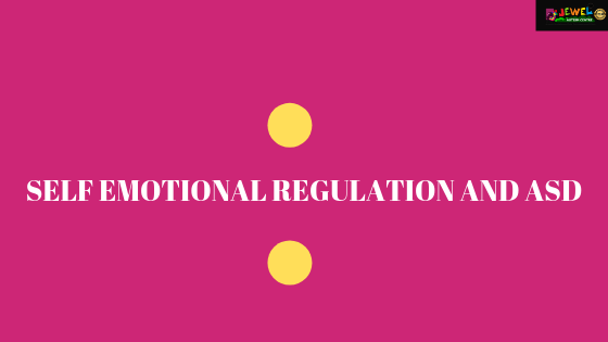 Self Emotional Regulation and ASD | Autism Treatment Centre